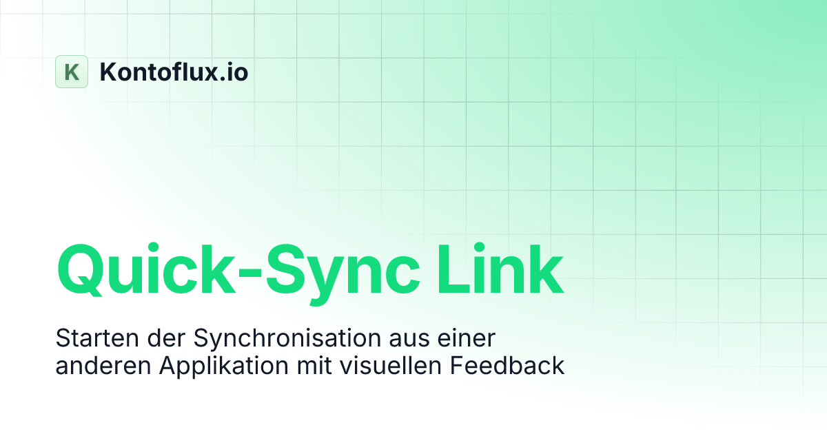 Quick-Sync Link | Kontoflux.io